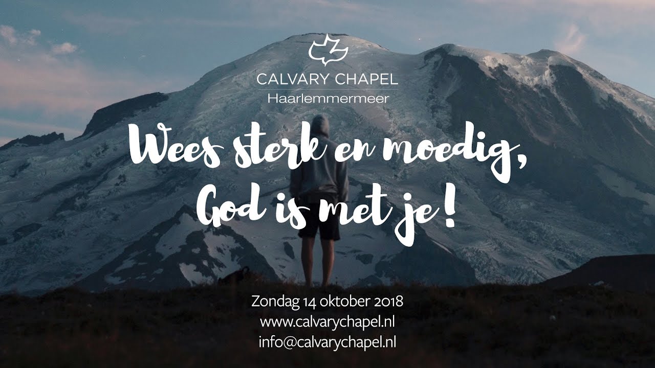 Wees sterk en moedig, God is met je! 80188 - YouTube