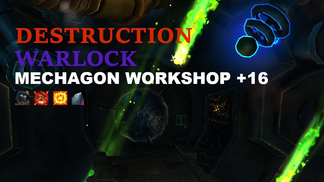 Mechagon Workshop +16 | Destruction Warlock | 8.3 - YouTube