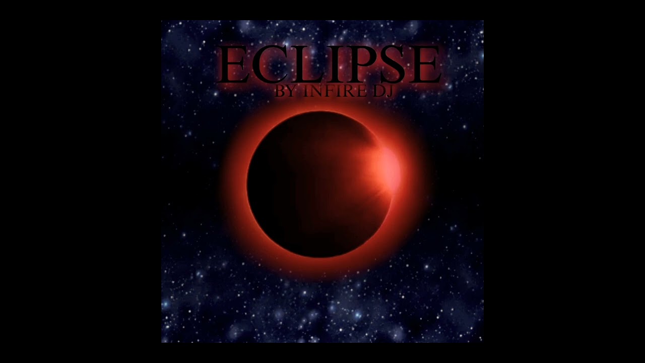 ECLIPSE - YouTube