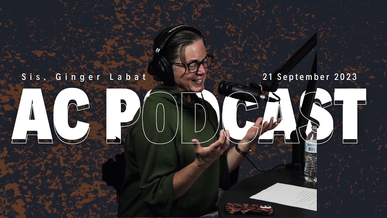 AC Podcast Ep26 - Sis. Ginger Labat - YouTube