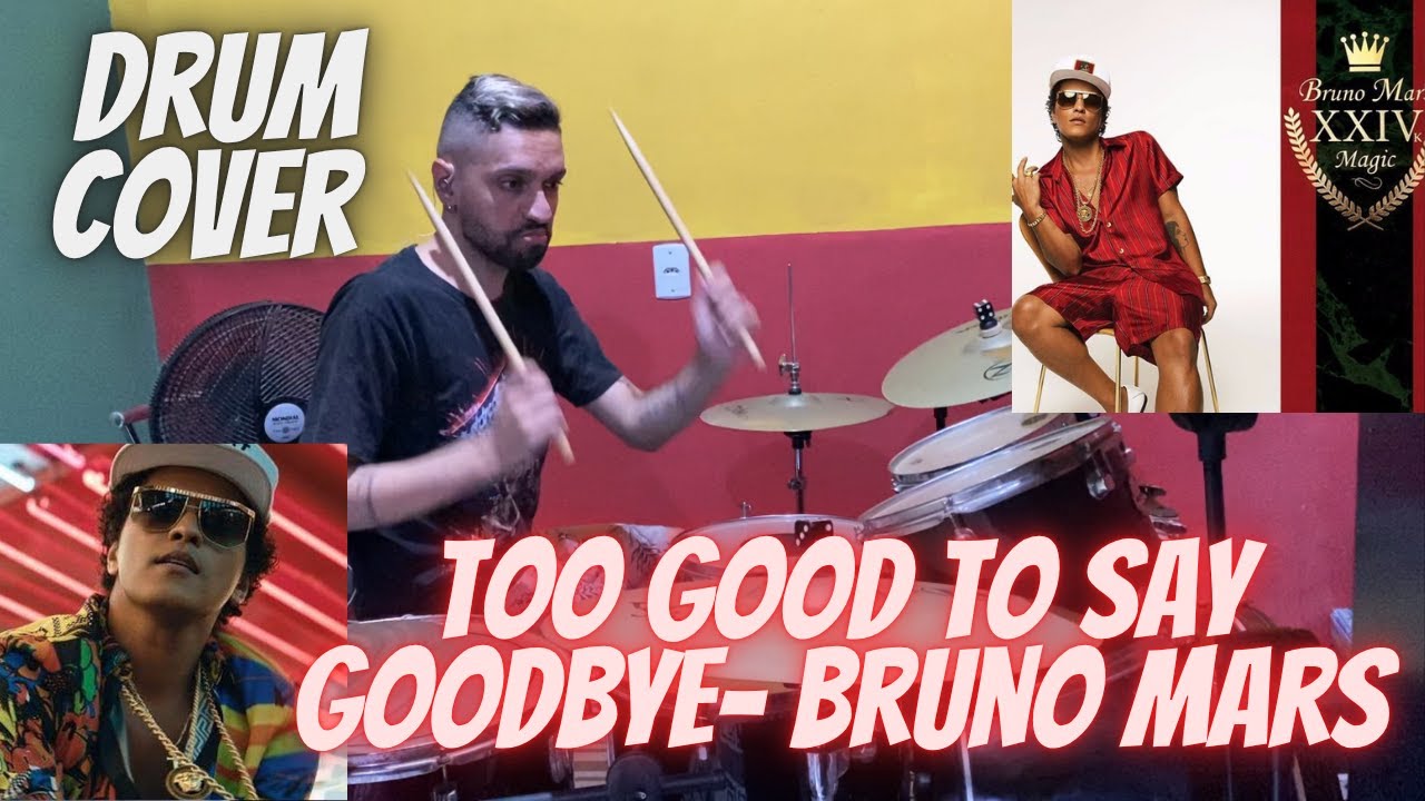 Too Good to Say Goodbye - Bruno Mars - Drum Cover 🥁🔥 - YouTube