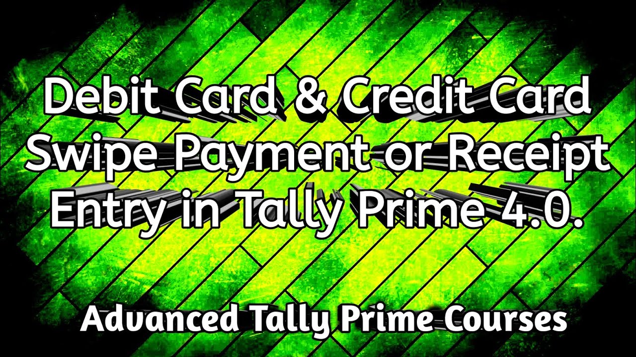 Debit Card & Credit Card Swipe Entry in Tally Prime(Bengali). - YouTube