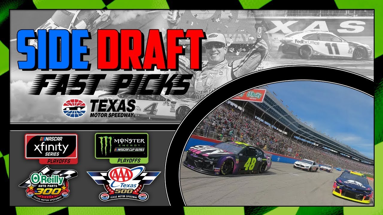 Side Draft Fast Picks: Texas Motor Speedway (Playoffs) - YouTube
