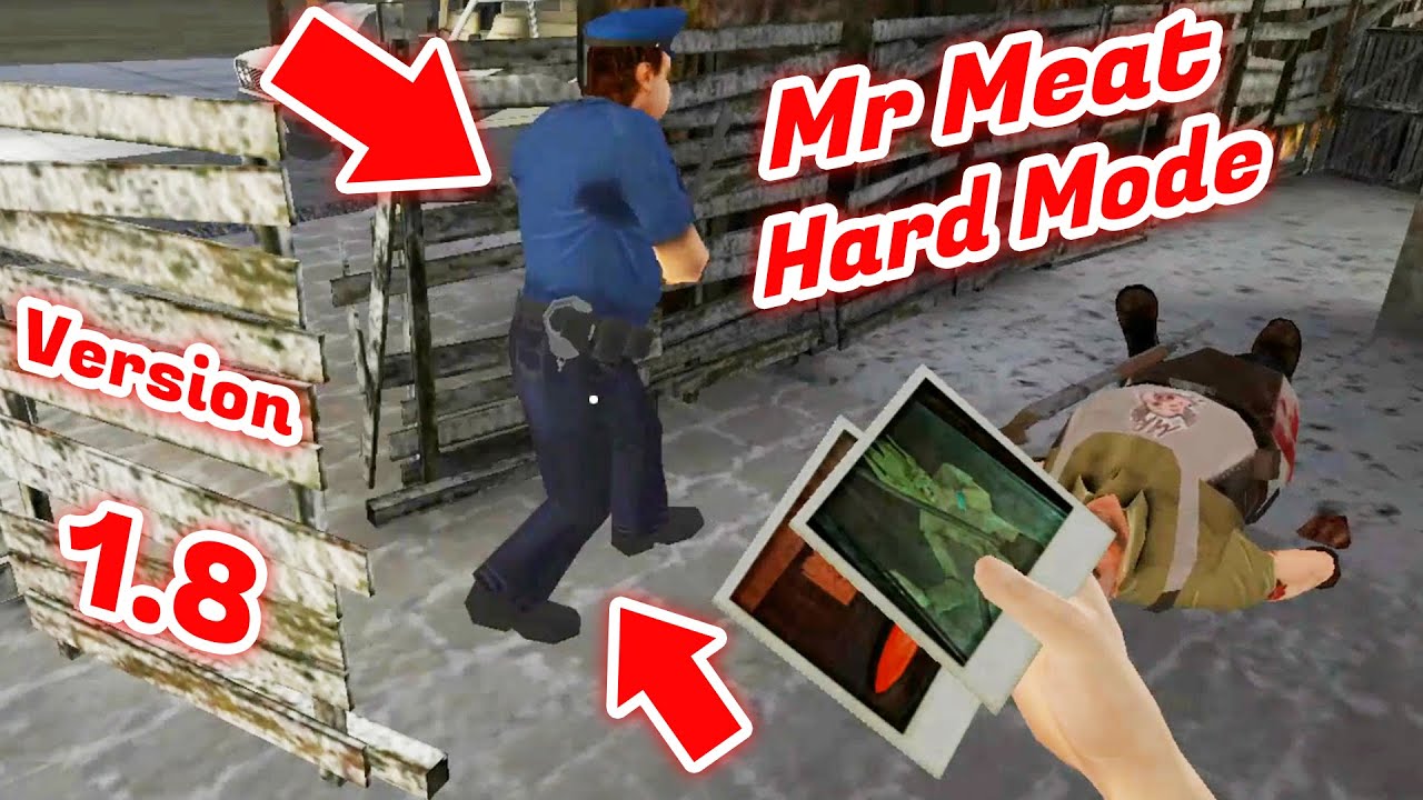 Mr Meat Version 1.8 Hard Mode Full Gameplay With Police Escape Ending ...
