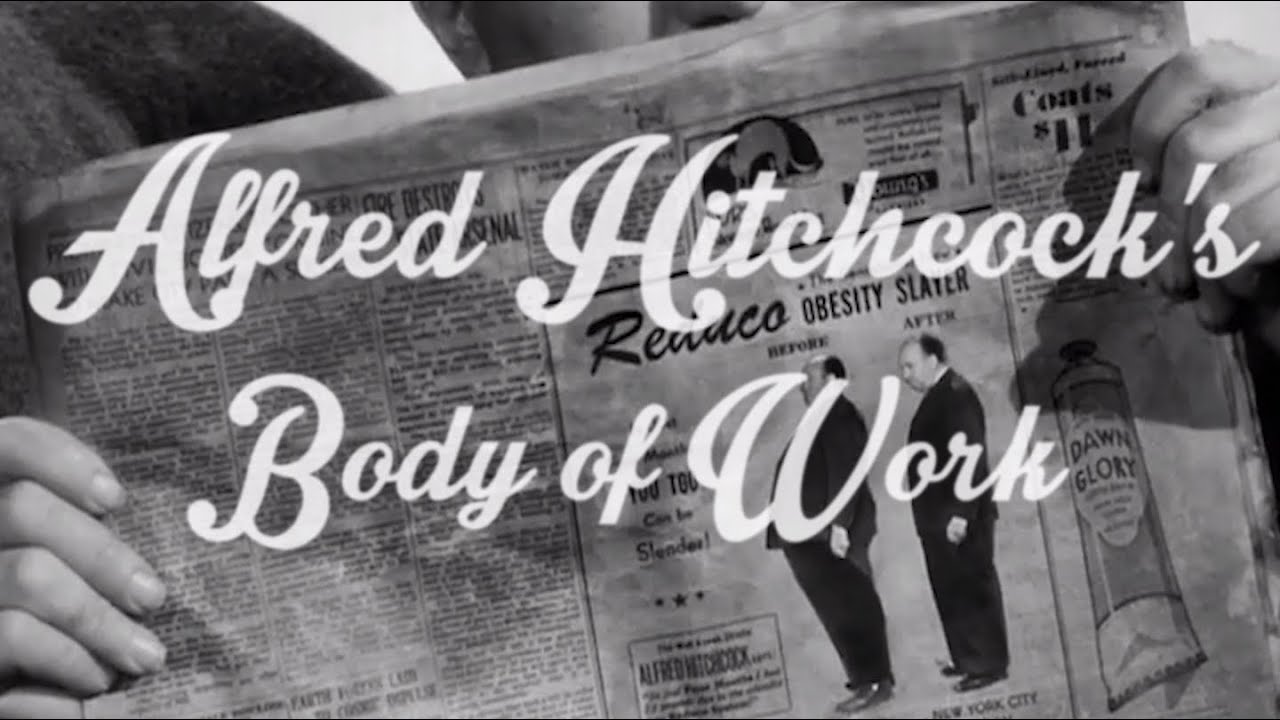 Short Film: Alfred Hitchcock's Body of Work - YouTube