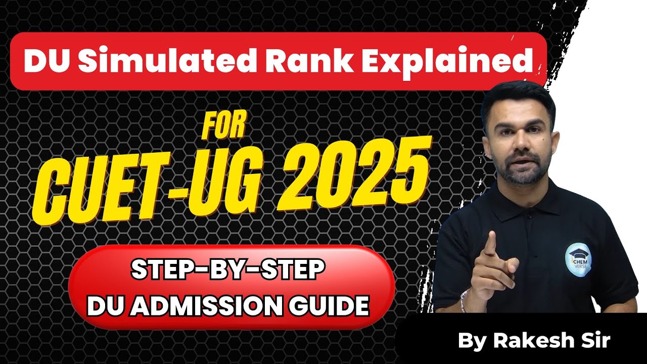DU Simulated Rank Explained for CUET 2025 | Step-by-Step Delhi ...
