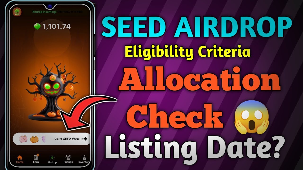 Seed Airdrop Mining End || Seed Airdrop Criteria|| Seed Airdrop Listing ...