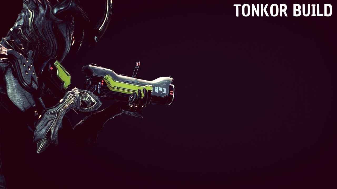 Warframe | Tonkor build [FR] - YouTube