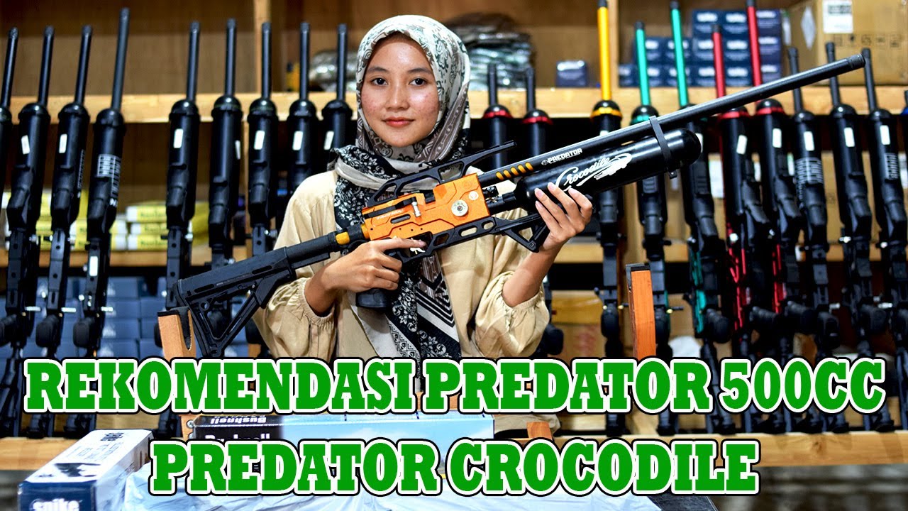 REKOMENDASI SENAPAN ANGIN PREDATOR 500 CC MONOLITE TERBAIK 2024 ...
