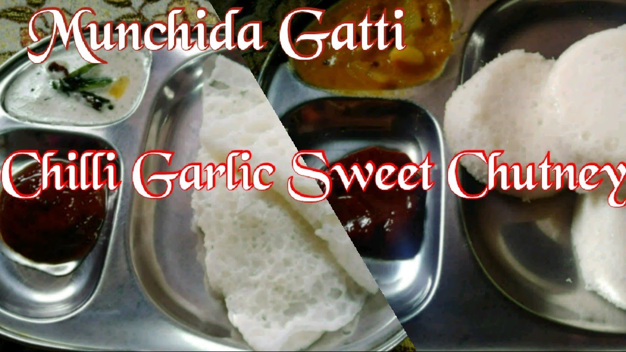 Mangalore special Munchida Gatti/Chilli Garlic Sweet Chutney - YouTube