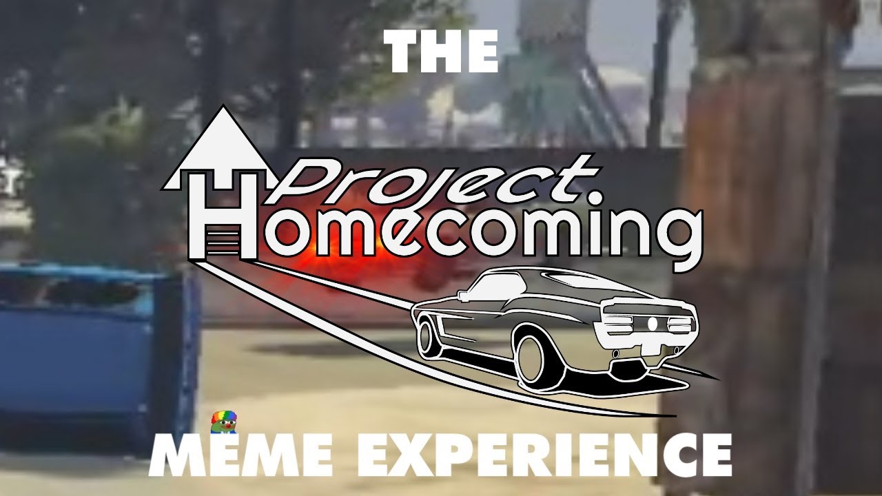 The Project Homecoming Meme Experience - YouTube