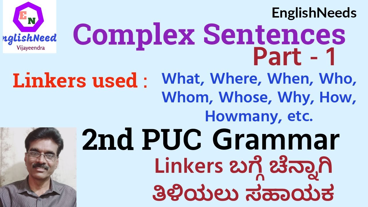 Complex Sentences : Linkers used - what, where, when, which, why, who ...