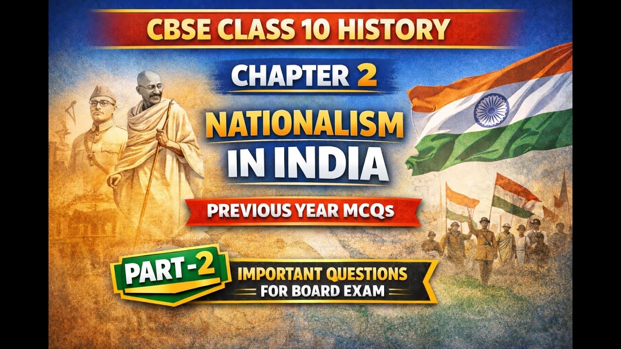 CBSE Class 10 History Ch 2 | Nationalism in India | 15 PYQ MCQ | Part 2 ...
