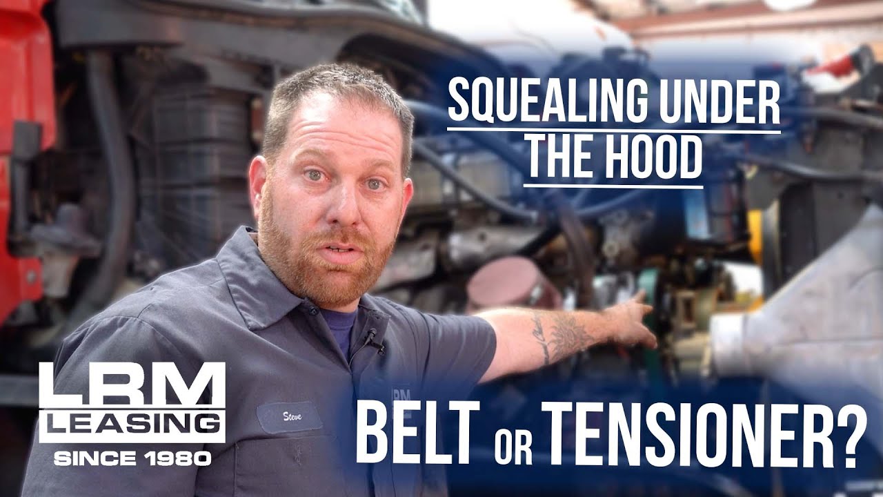 Fix Semi Truck Squealing Under Hood - LRM Leasing - YouTube