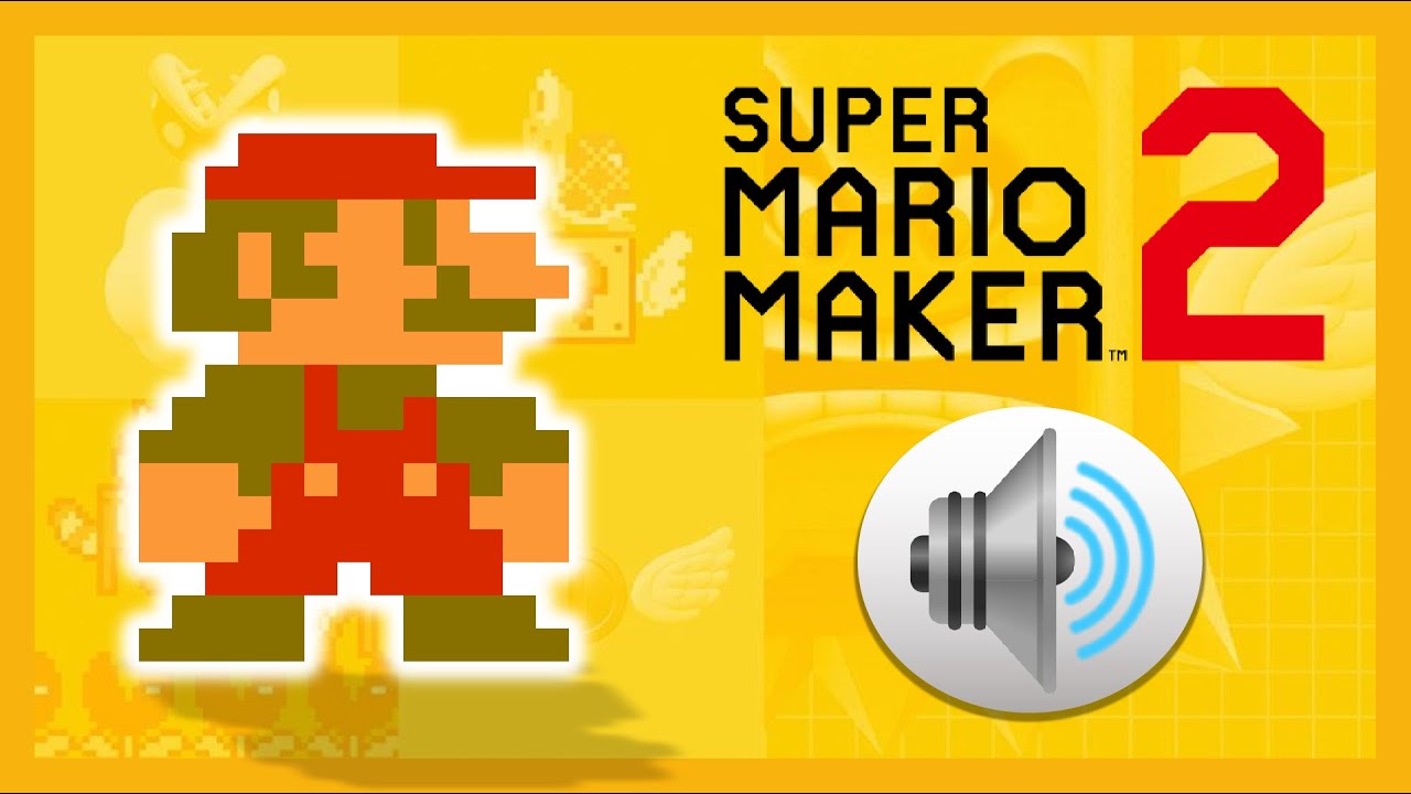 Super Mario Maker 2 - All Super Mario Bros. Sound Effects - YouTube