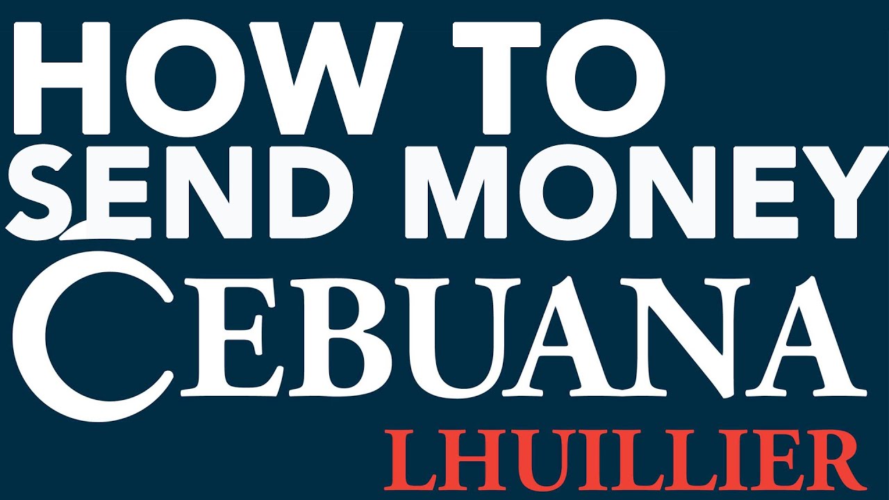 HOW TO SEND MONEY IN CEBUANA IN 2025 (UPDATED) - YouTube