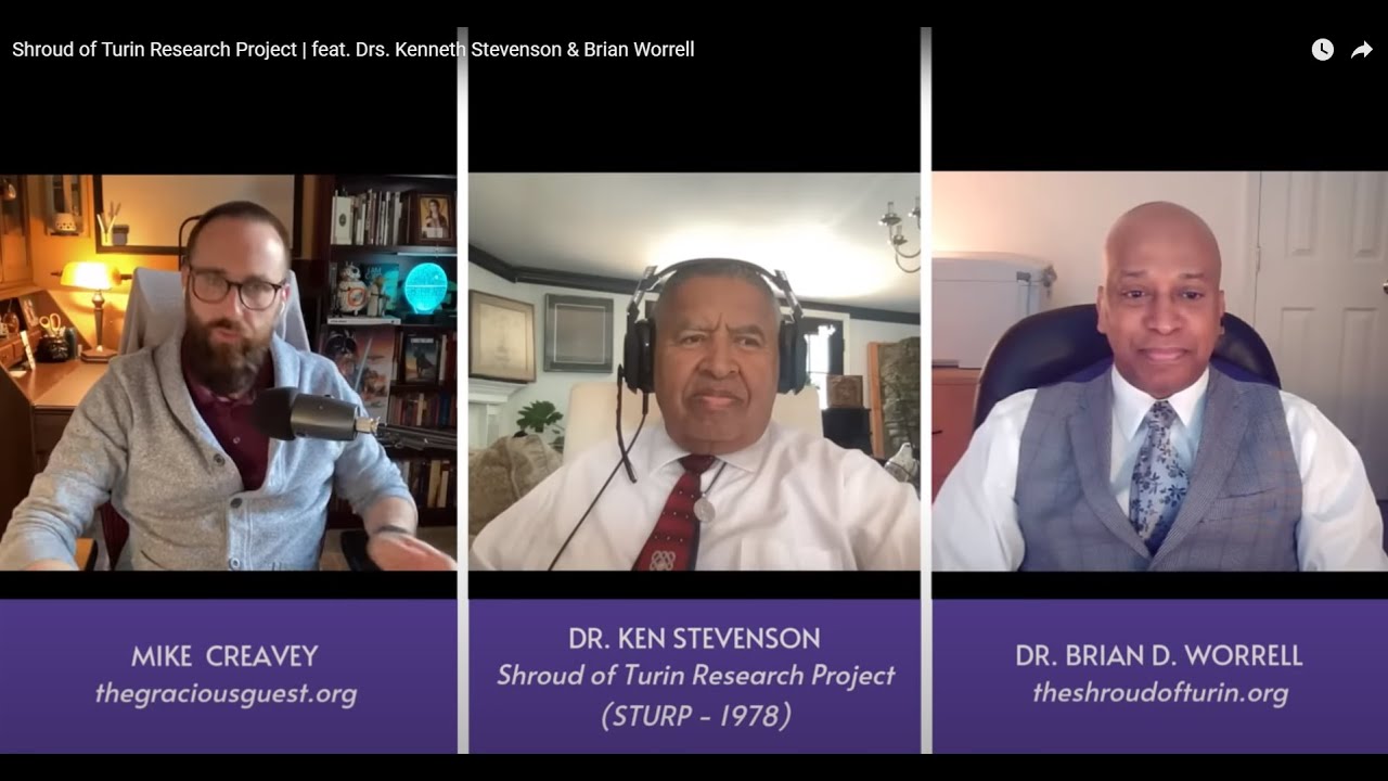 Shroud of Turin Research Project featuring Dr. Kenneth Stevenson and Dr ...