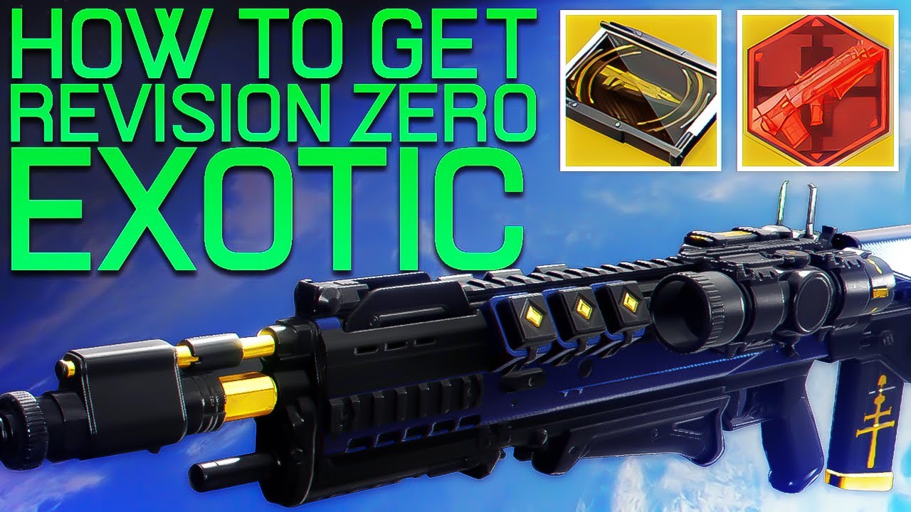 How To Get The REVISION ZERO Exotic! | Destiny 2: Season Of The Serpah ...