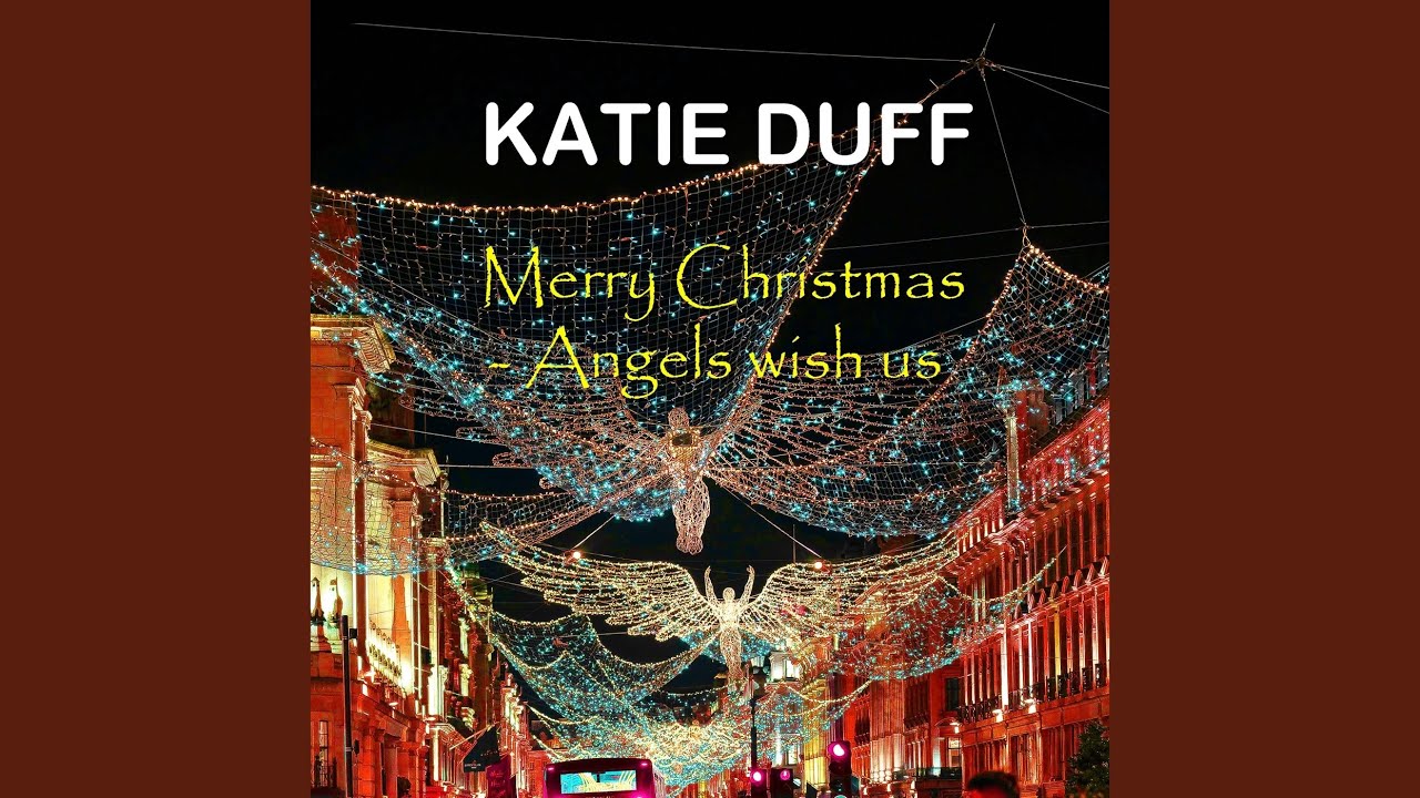 Merry Christmas - Angels Wish Us - YouTube