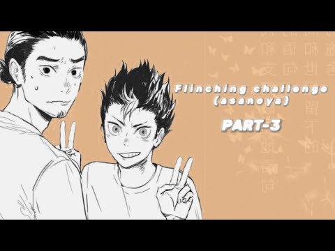 || Flinching Challenge || Part 3 || Asanoya || Haikyuu ship text || # ...