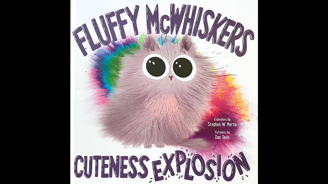 Fluffy McWhiskers Cuteness Explosion - YouTube