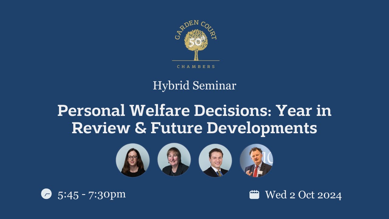 Personal Welfare Decisions: Year in Review & Future Developments - 2 ...