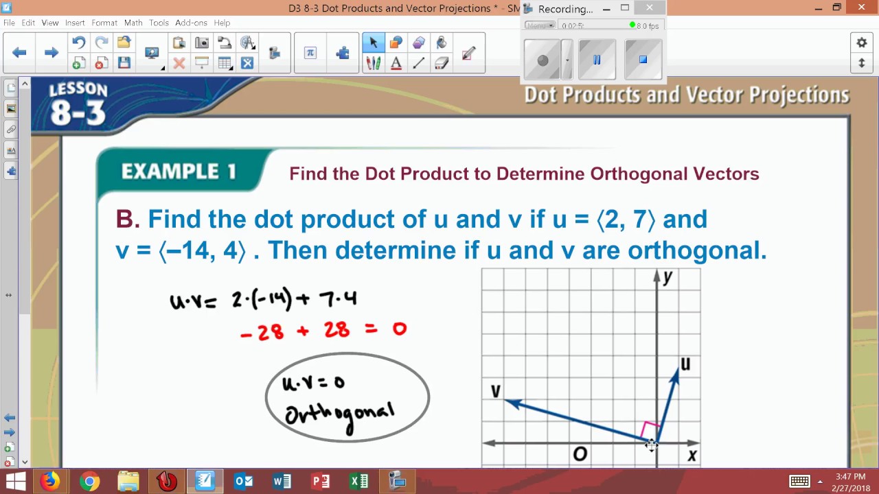 8-3 Example 1 Find the Dot Product to Determine Orthogonal Vectors ...