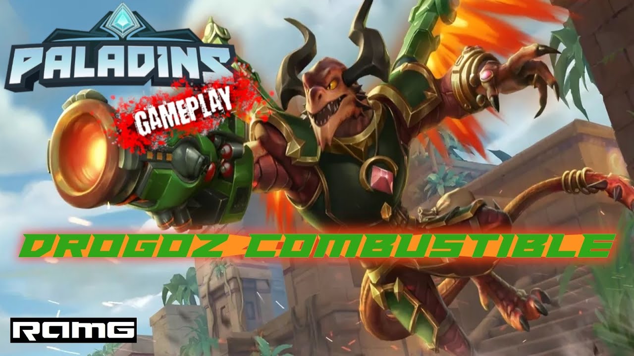 Paladins | Drogoz Combustible | HD | 60 FPS | Crazy Gameplays!! - YouTube