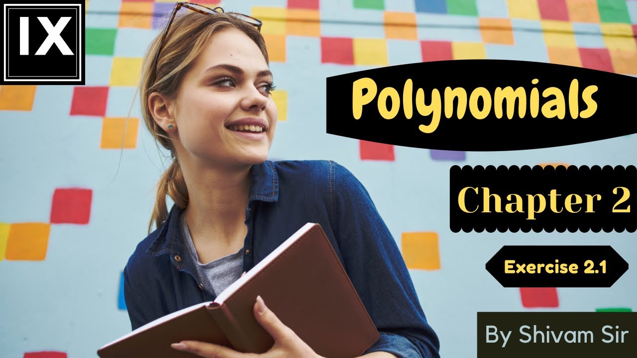 CBSE Class IX MATHS chapter 2 POLYNOMIALS Exercise 2.1 - YouTube