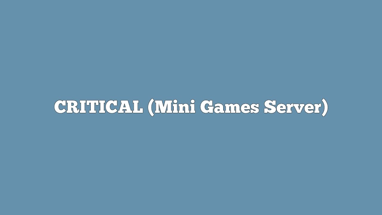 My New Mini Games Server (CRITICAL) (500 SUBSCRIBER SPECIAL) - YouTube
