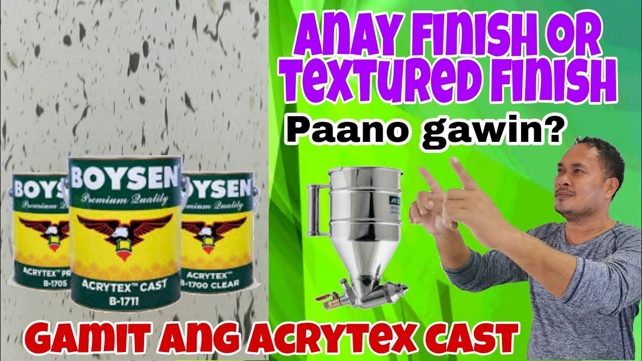 PAANO GAWIN ANG ANAY FINISH/TEXTURED FINISH/best varnish paints ideas ...