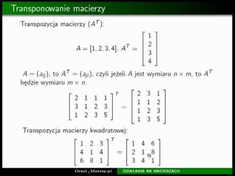 Macierz transponowana krok po kroku - transponowanie macierzy - YouTube