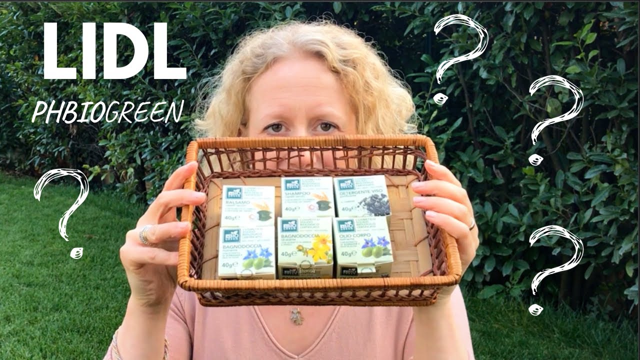 Cosmetici Solidi Provati Per Voi | Lidl | Ph Bio Green - YouTube