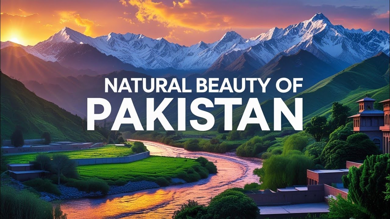 Natural Beauty Of Pakistan 2025 - YouTube