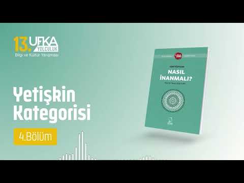 4. Bölüm - Nasıl İnanmalı? - Yetişkin Kitabı