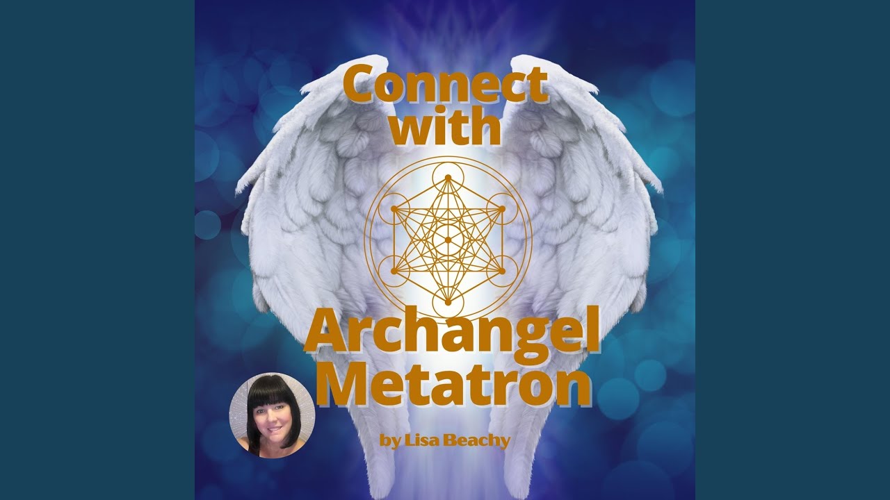 Connect with Archangel Metatron - YouTube Music