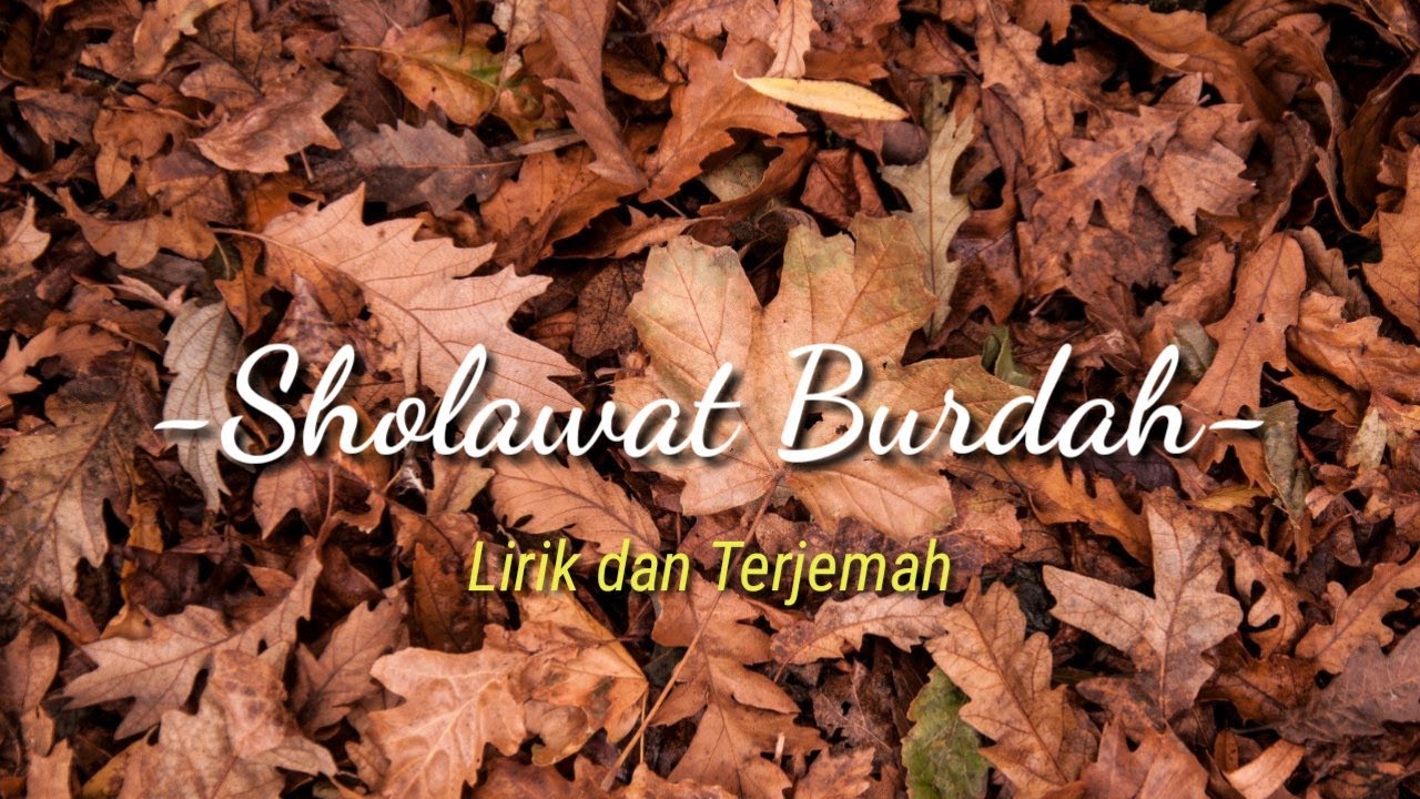 Sholawat Burdah versi Hadroh || Lirik dan Sholawat - YouTube