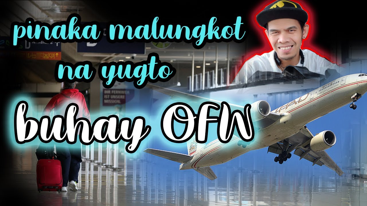 pinaka malungkot na yugto ng isang ofw - YouTube