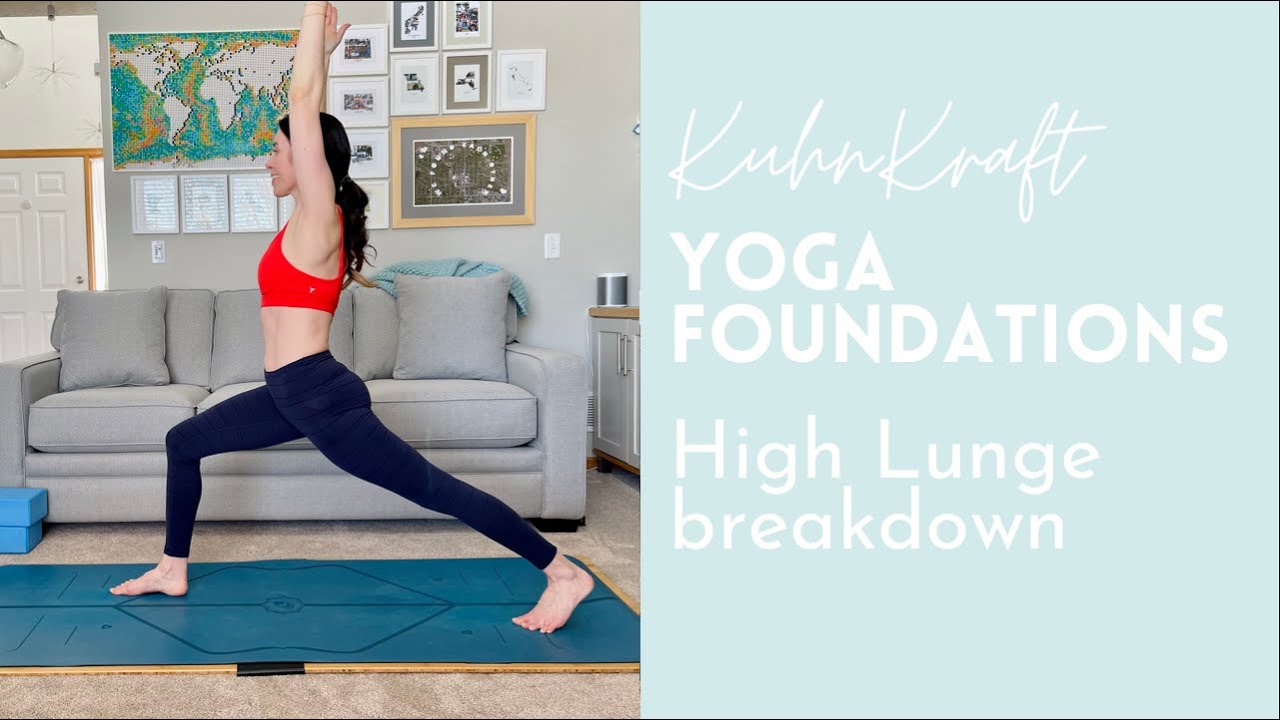 Foundations of Yoga High Lunge breakdown - YouTube
