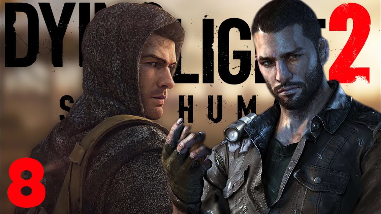 THE RETURN OF KYLE CRANE - Dying Light 2: Stay Human - Part 8: The ...