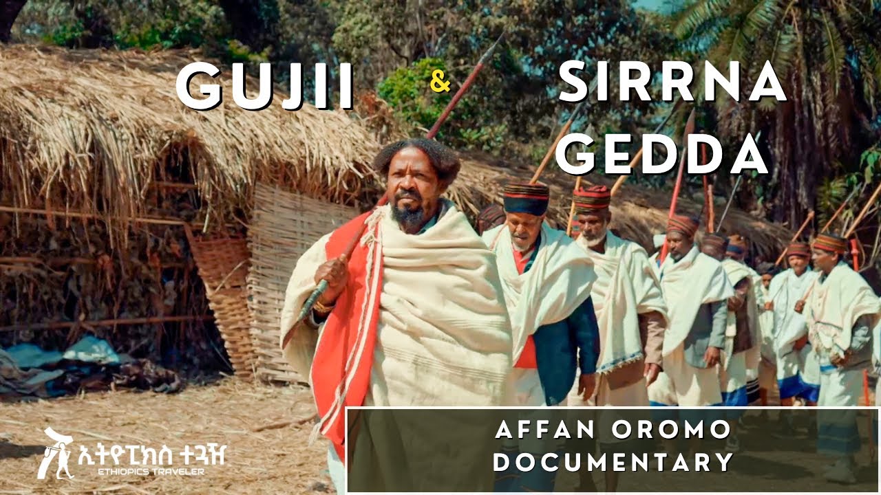 Guji & Sirrna Gedda; Gujii: The Indigenous Gadaa System | Afaan Oromo ...