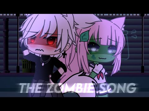 The zombie song •||• Gacha life •||• GLMV/MEME •||• by Yu Xi