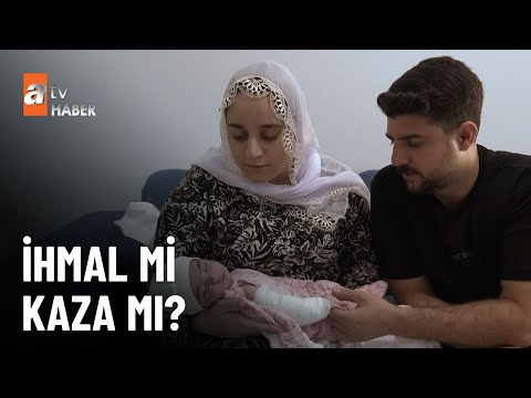 5 günlük bebeğin kolu kuvözde yandı  - atv Ana Haber 17 Ekim 2024