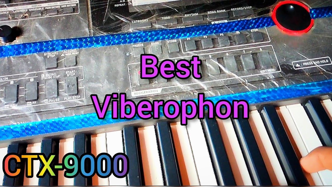 Best Viberophon Editing In CTX-9000in | #casio_ctx_9000_latest_tones ...