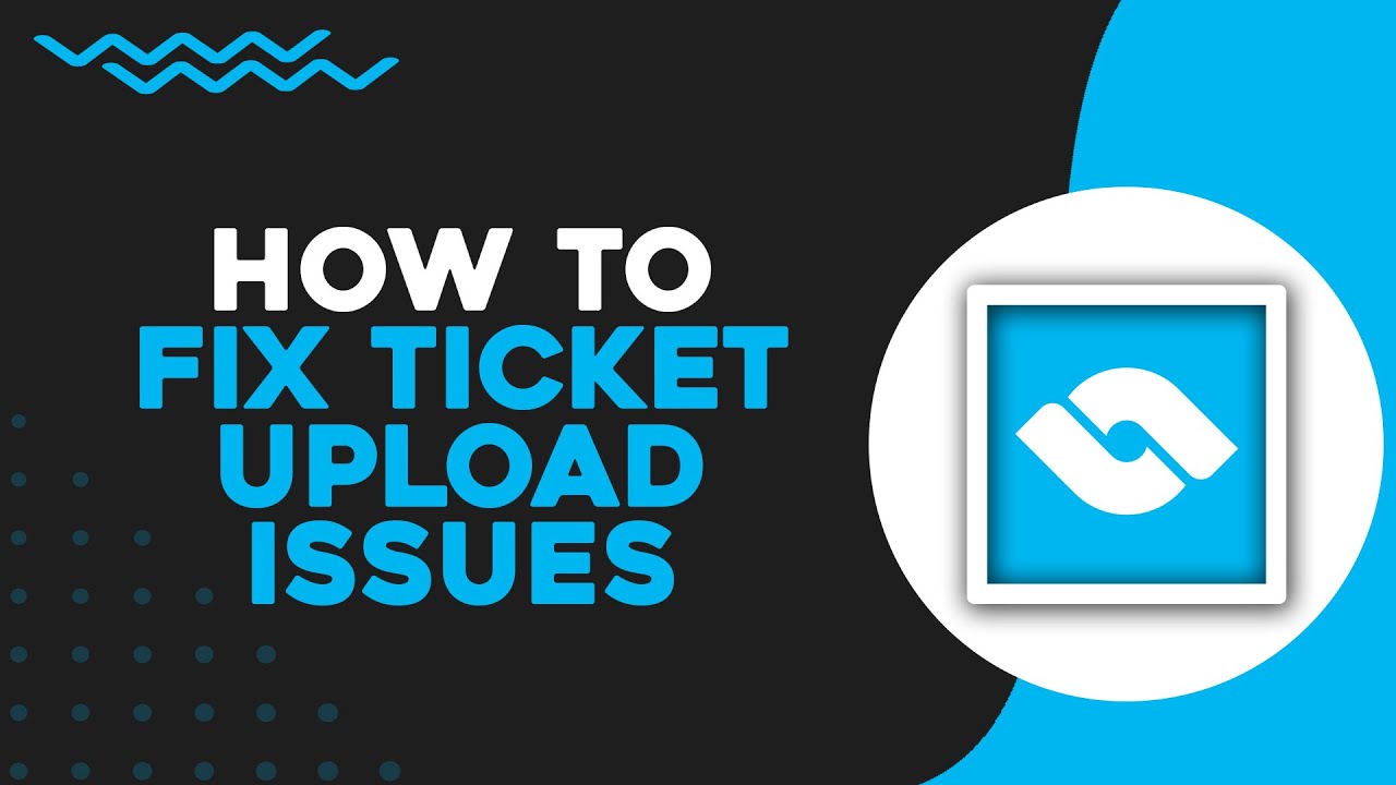 How To Fix Ticket Upload Issues on Ticketswap (Easiest Way) - YouTube