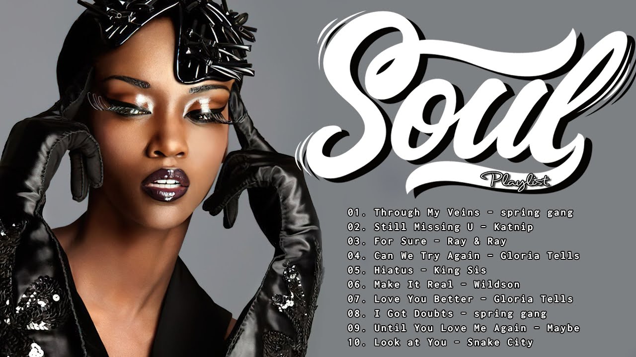 Where best song you have heard, isn't it great - Soul Music Playlist ...