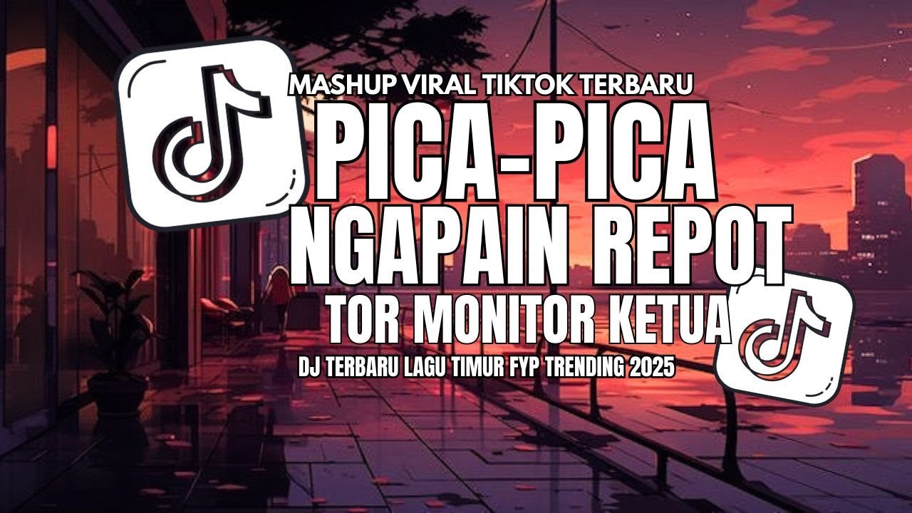 DJ PICA PICA X TOR MONITOR KETUA X NGAPAIN REPOT FYP VIRAL TIKTOK FULL ...