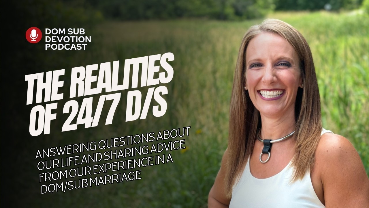 The realities of living in a 24/7 Dom/sub marriage - Q&A with Andrew ...