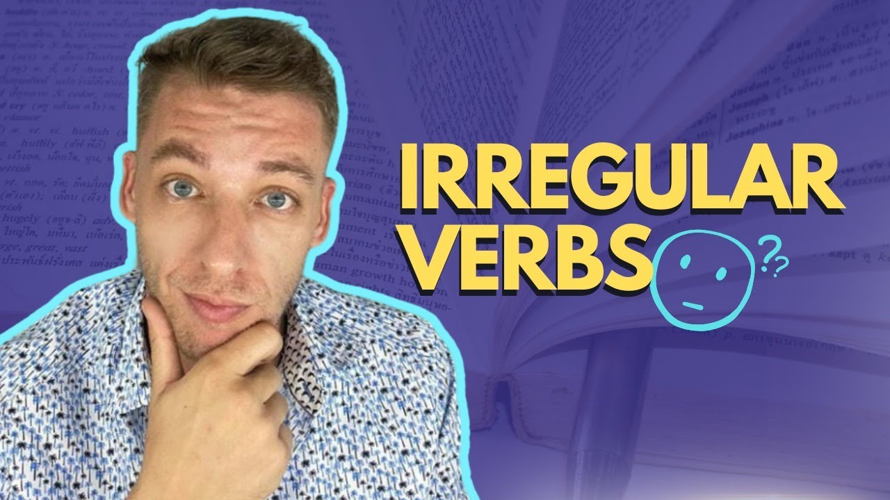 Most Confusing Irregular Verbs - YouTube