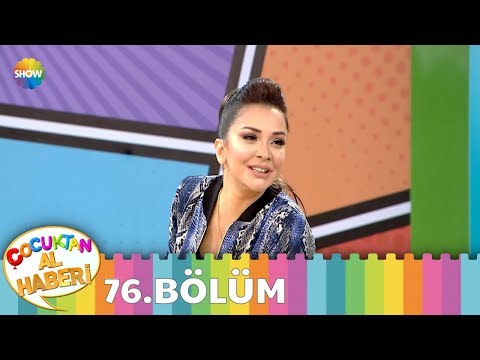Çocuktan Al Haberi 76.Bölüm